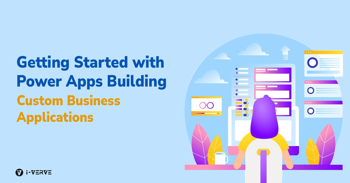 Power Apps Building Custom Business Applications